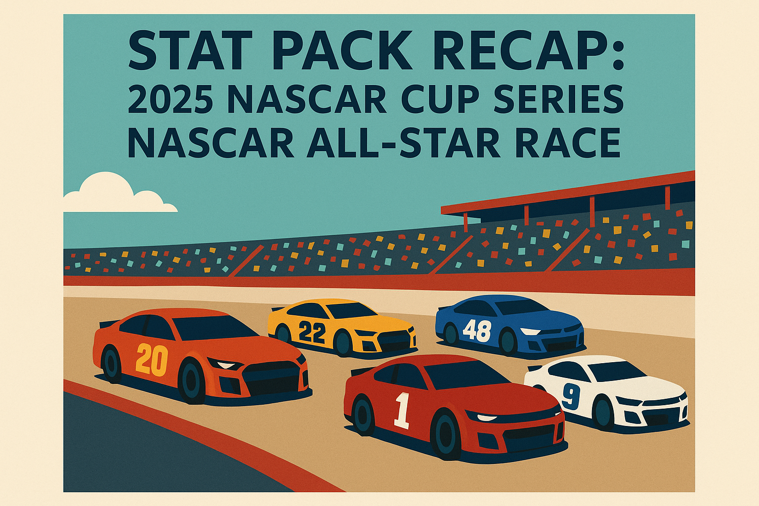 Stat Pack Recap: 2025 NASCAR Cup Series NASCAR All-Star Race